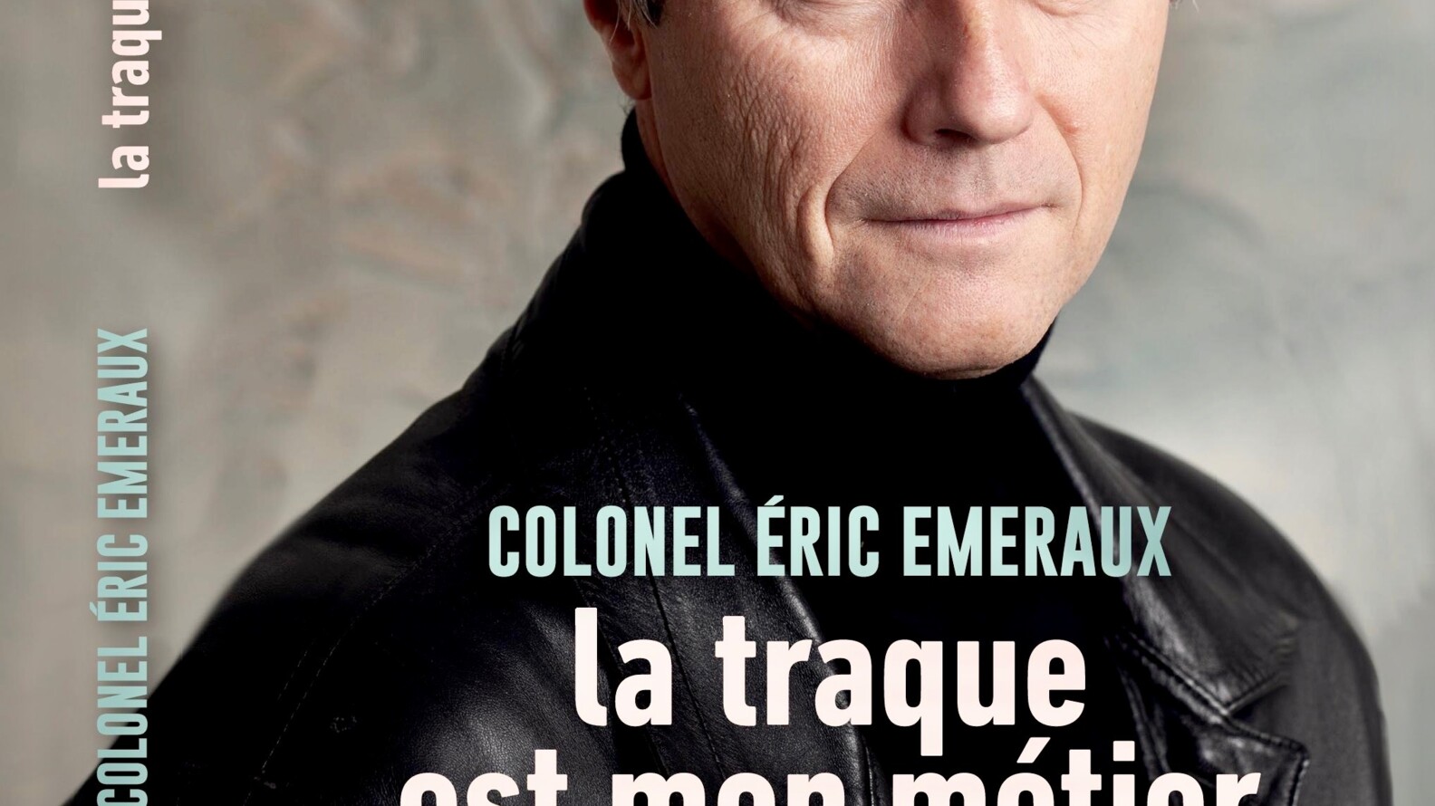 Éric Émeraux : « la traque est mon métier » - Gendinfo - Gendarmerie ...