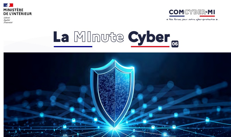 La MInute Cyber n°6 - Gendinfo - Gendarmerie nationale